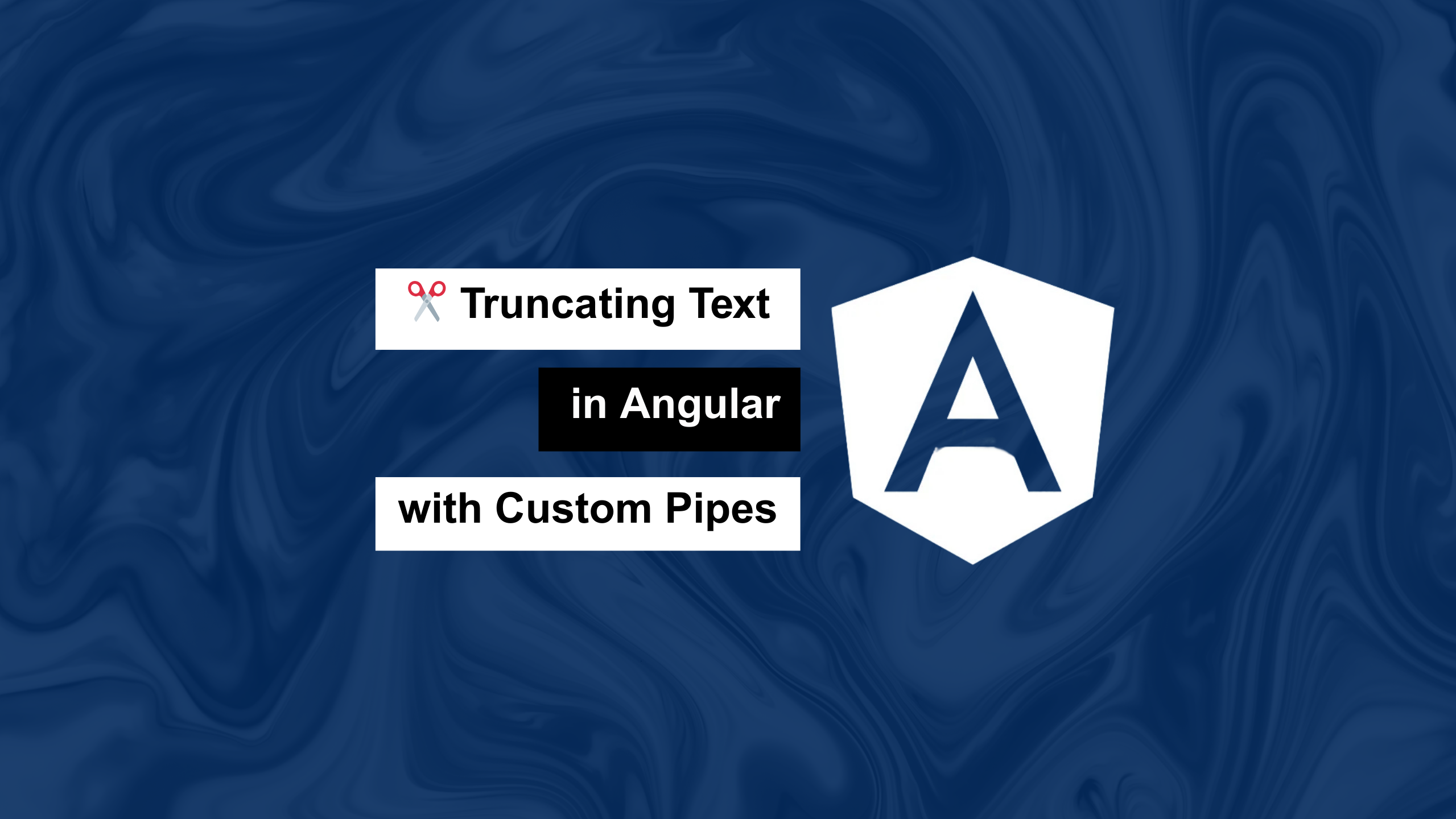 ️ Truncating Text in Angular with Custom Pipes - itsahmedkhan.com